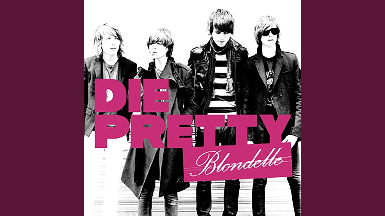 Die Pretty - YouTube