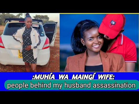 muhía wa maingí wife: These are people who want my husband Dead 😭 ...
