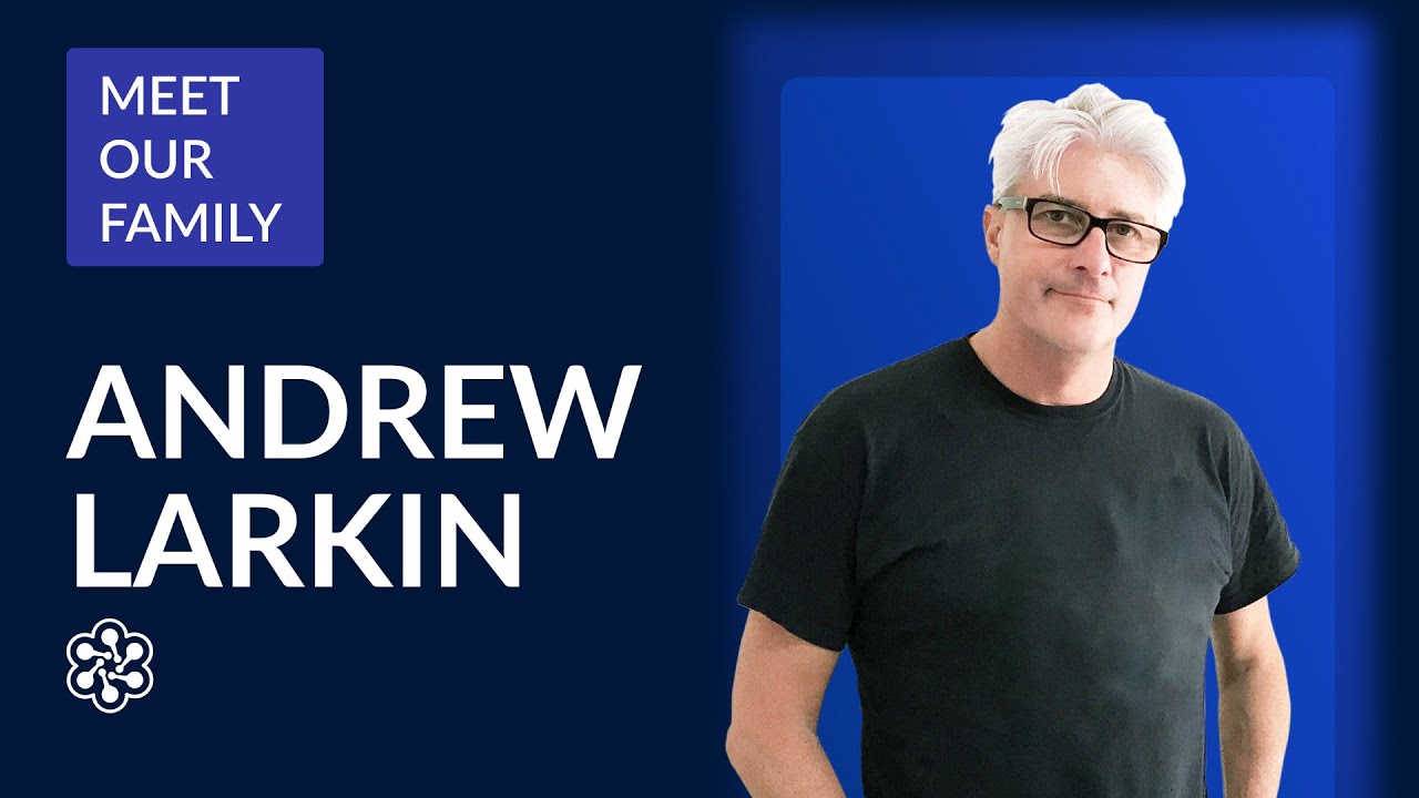 Andrew Larkin - Head of Content - Meet our Family - YouTube
