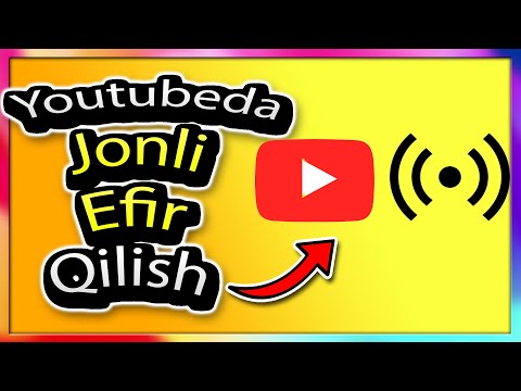 YOUTUBEDA JONLI EFIR (STREAM) QILISH | ЮТУБДА ЖОНЛИ ЕФИР (СТИРИМ) КИЛИШ