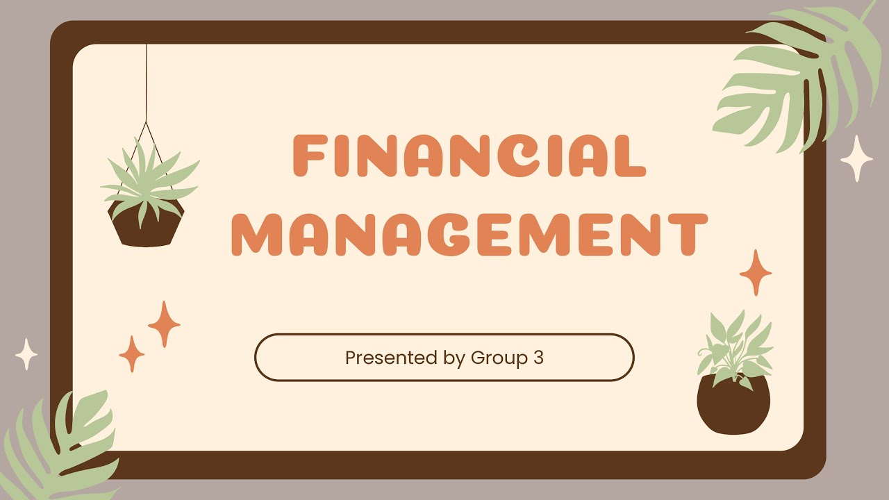 Group Presentation Financial Management (Group 3) - YouTube
