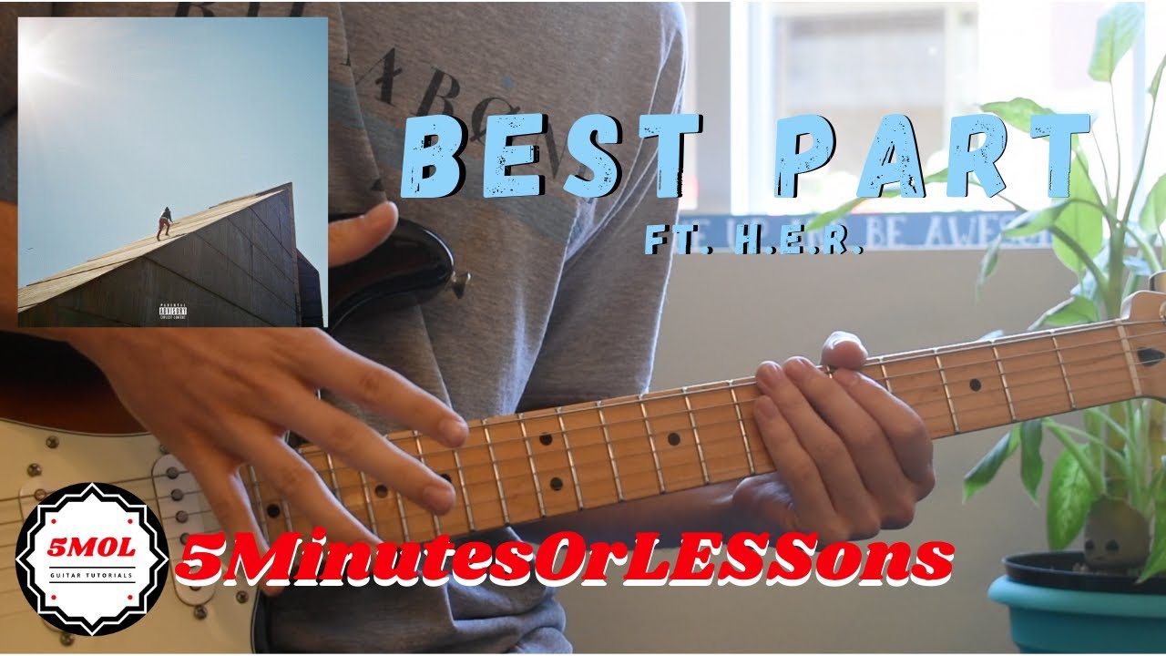 How to Play Daniel Caesar - Best Part (feat. H.E.R.) | Guitar Lesson w ...