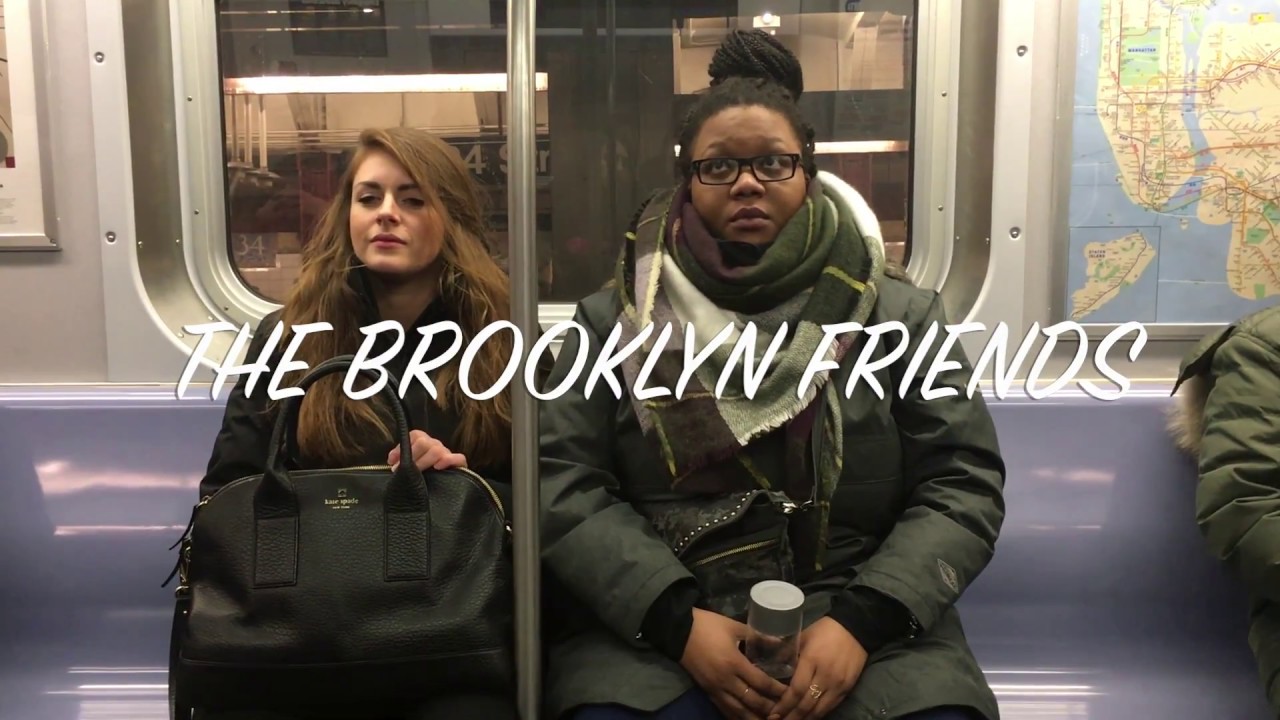 THE BROOKLYN FRIENDS - YouTube