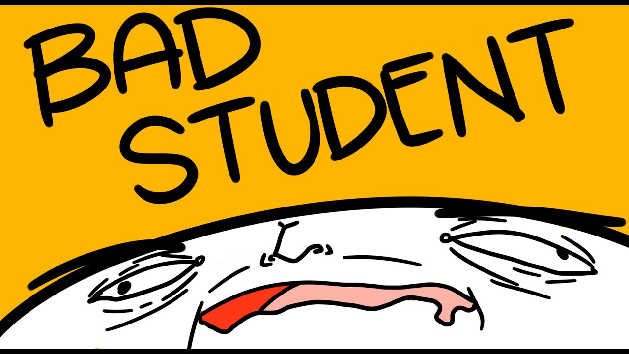 BAD STUDENT YouTube bad-student-youtube