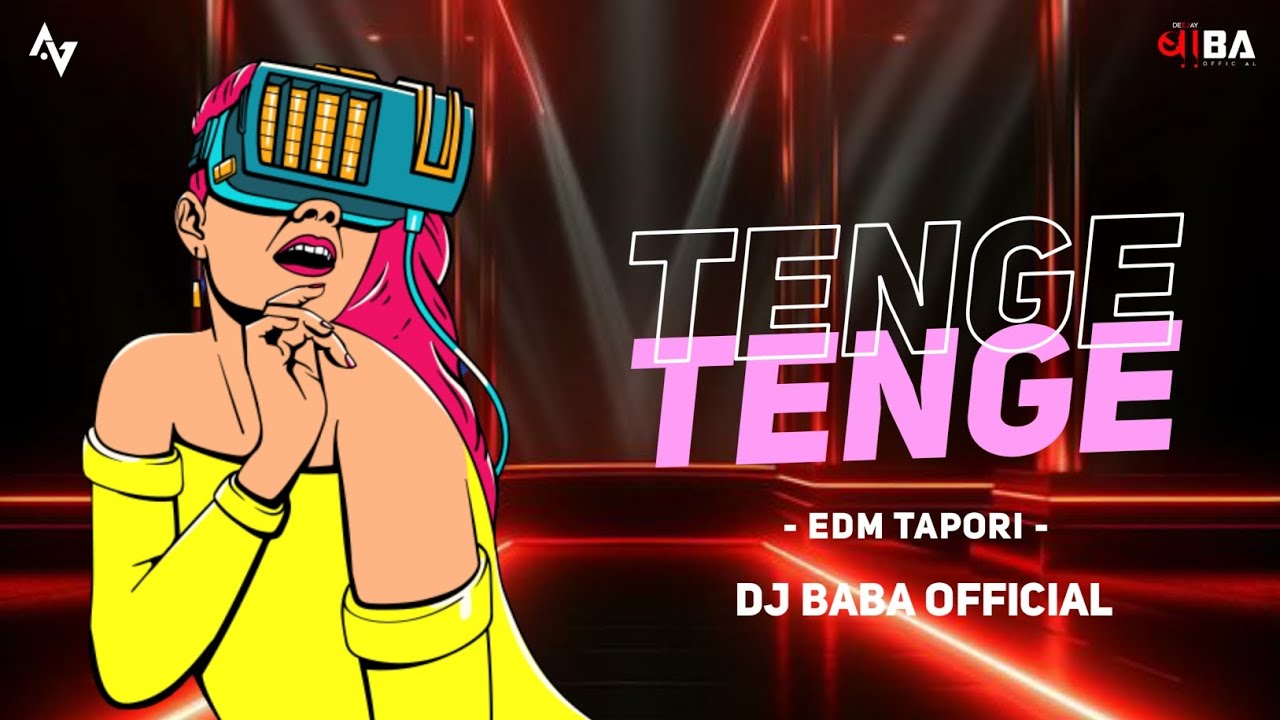 TENGE TENGE FUNNY DANCE MIX ( EDM TAPORI REMIX ) DJ BABA OFFICIAL - YouTube