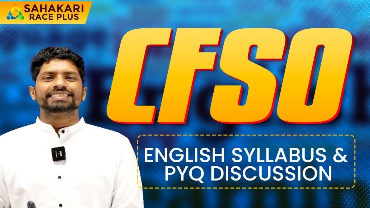 CFSO Exam 2025: English Syllabus Explained & PYQ Solved | Full Class | Sahakari Race Plus - YouTube