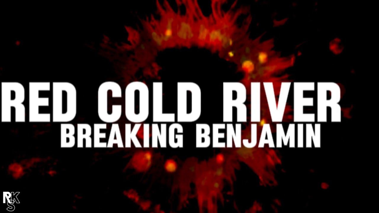 Breaking Benjamin - Red Cold River (Unofficial Lyric Video) - YouTube