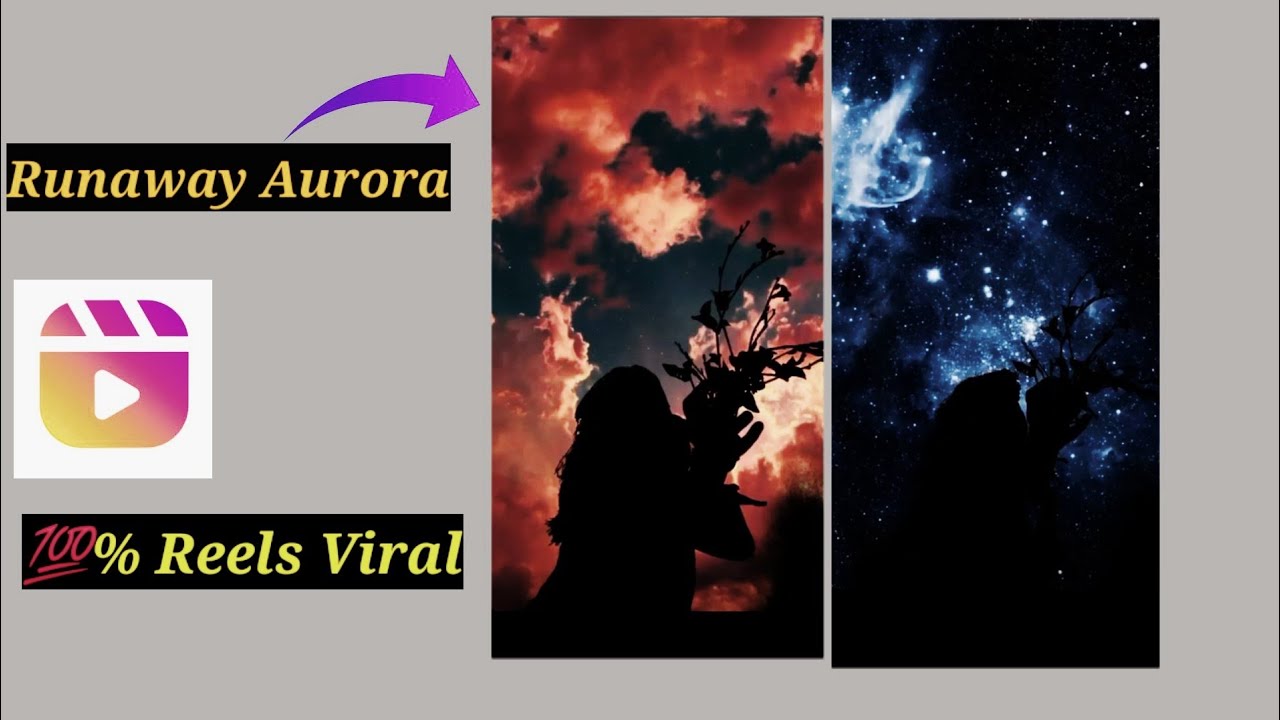 Runaway aurora reels filter | Runaway Aurora reels easy edit - YouTube