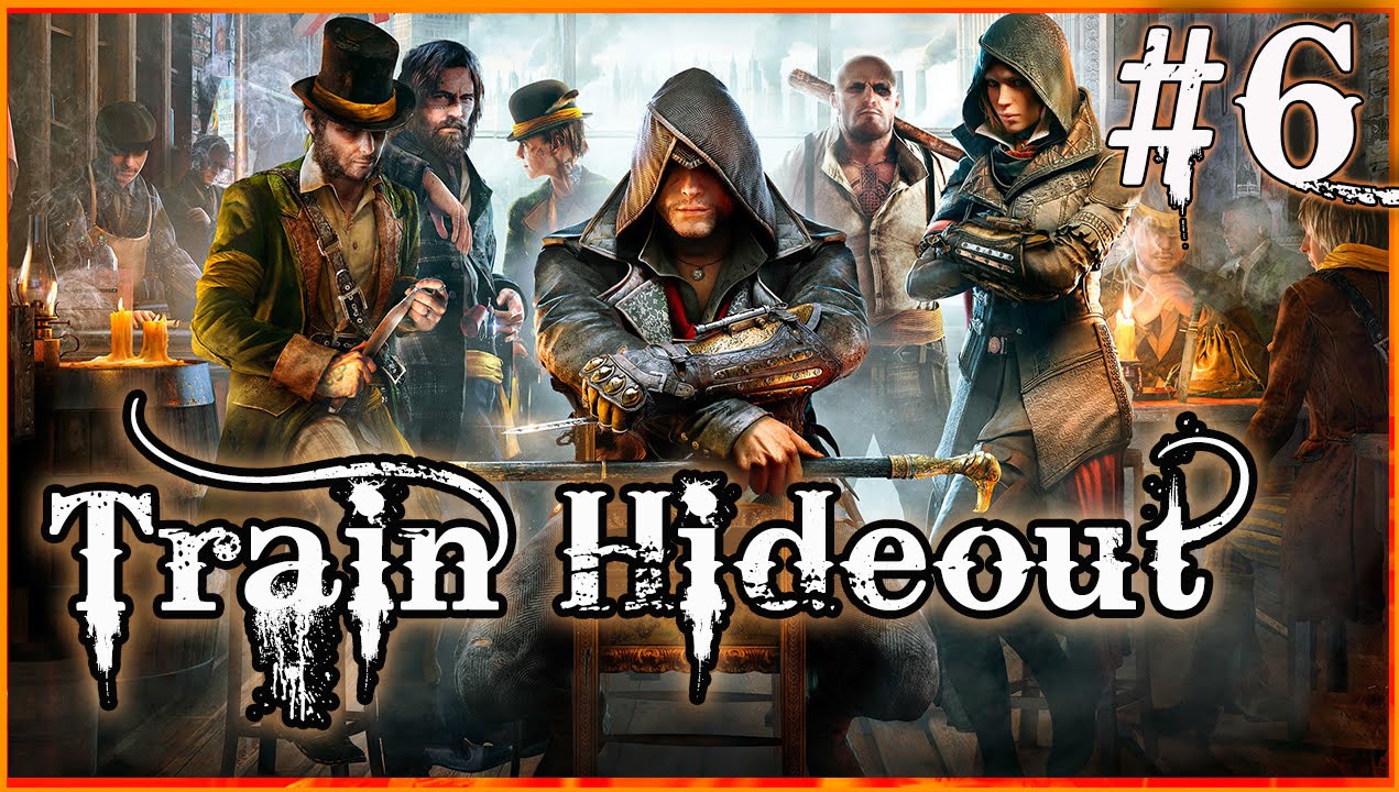 Assassin's Creed Syndicate TRAIN HIDEOUT - YouTube