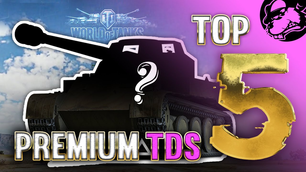 Meine "Top 5" Premium TDs! [World of Tanks - Deutsch - Ranking] - YouTube
