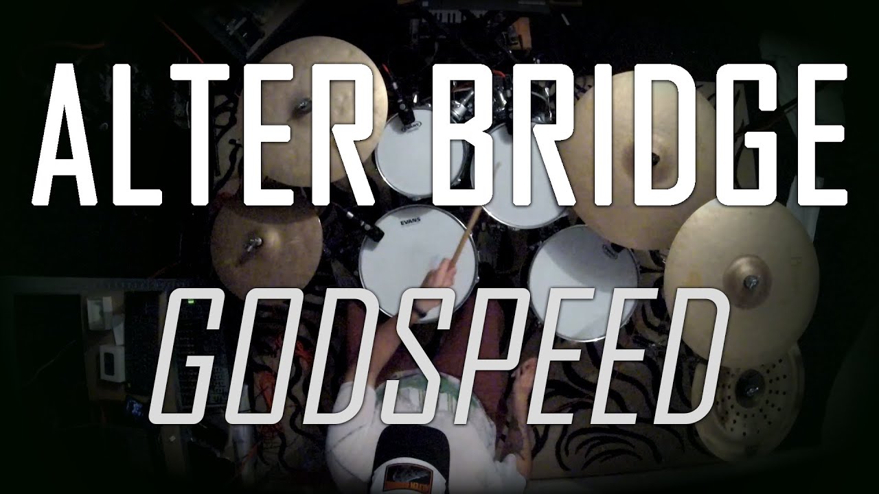 Alter Bridge - Godspeed (Drum Cover) - YouTube