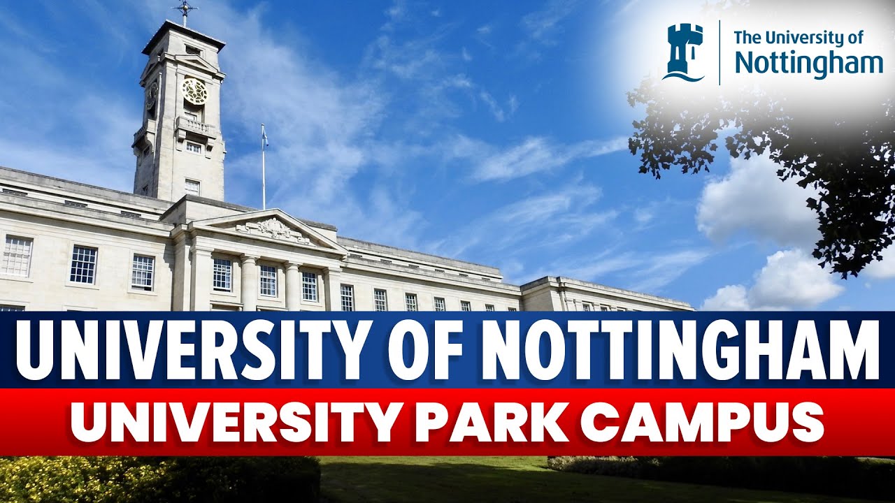 Inside University of Nottingham UK Campus Tour: University Park Campus ...