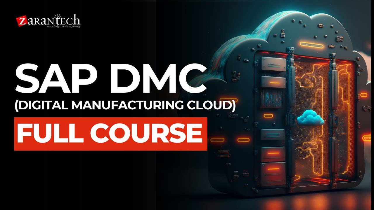 SAP DMC (Digital Manufacturing Cloud) Full Course | ZaranTech - YouTube