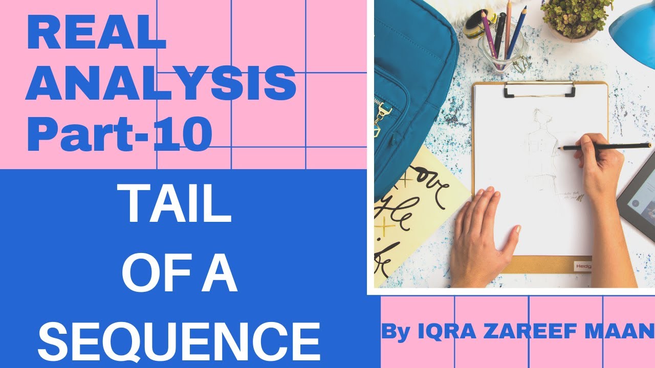 Tails of a sequence | How tail of a sequence effects convergence ...