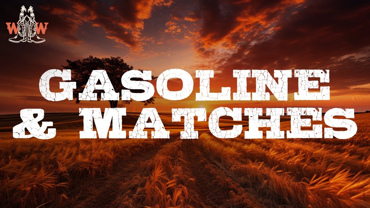 Cameron Whitcomb - Gasoline & Matches (Lyrics) - YouTube