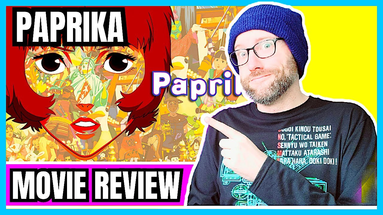 Paprika (2006) Movie Review - Satoshi Kon | Anime | パプリカ - YouTube
