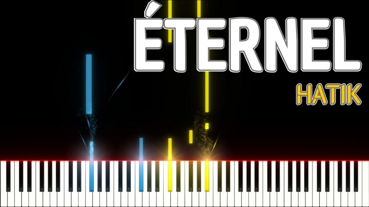 🚩Éternel / HATIK (PIANO TUTO) #pianotutorial - YouTube