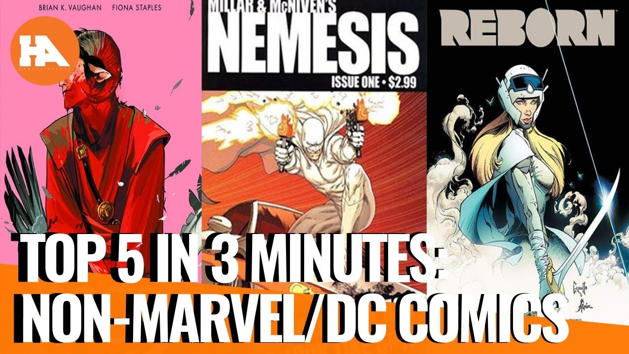 Top 5 Non-Marvel/DC Comics Books You Should Read - YouTube
