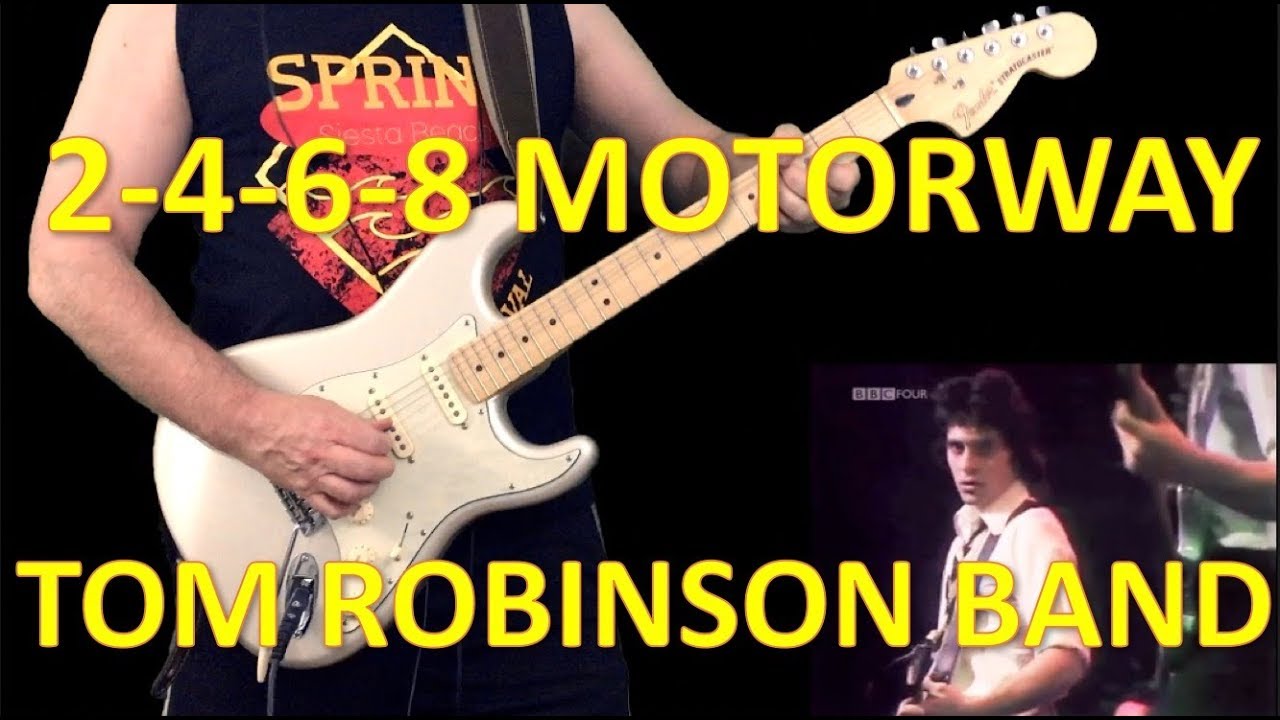 2 4 6 8 Motorway Tom Robinson Band 1977 Play Along Guitar Cover 2-4-6-8-motorway-tom-robinson-band-1977-play-along-guitar-cover