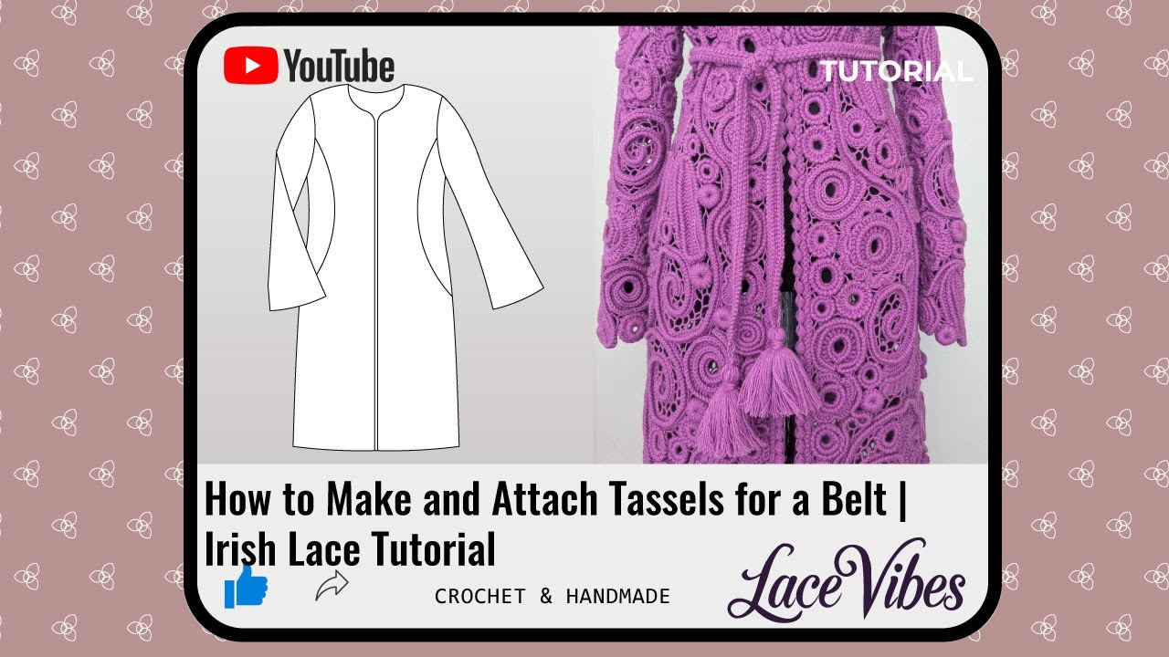 How to Make and Attach Tassels for a Belt | Irish Lace Tutorial # ...