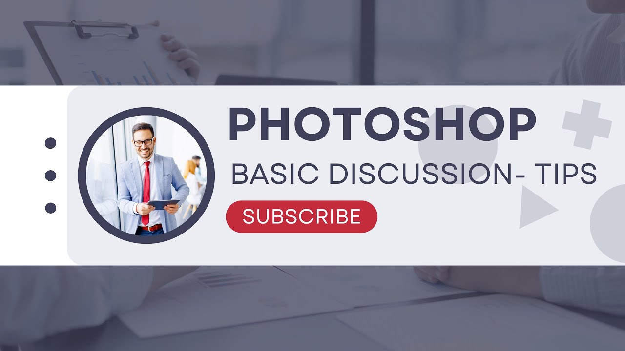 Exploring Photoshop Basics: In-Depth Discussion - Review Class Record ...