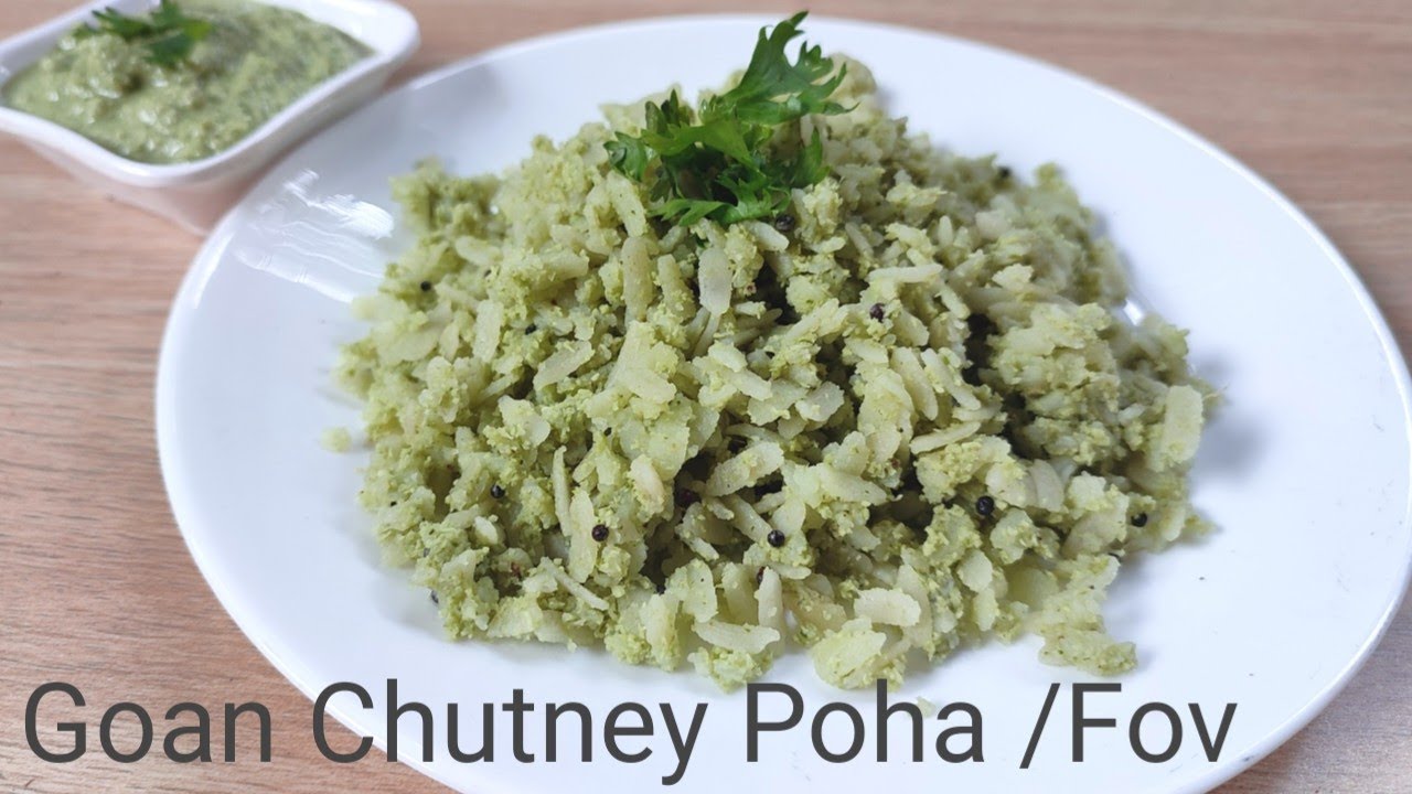 Goan Chutney Poha/Fov | Flattened/beaten rice recipe|Diwali special ...