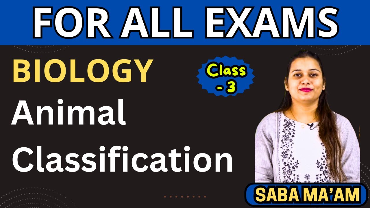 Animal Classification | Class - 3 | Biology | GS | For all Exams | Saba ...