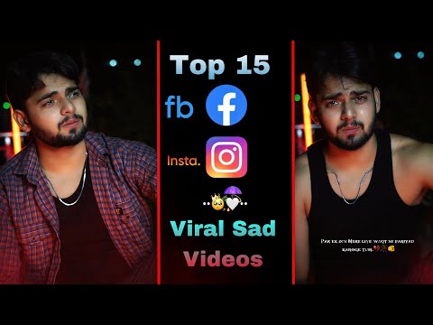 Top 15 Facebook & Instagram Viral Sad Videos ||Ayan Tomar || Sad Video || Sad Status