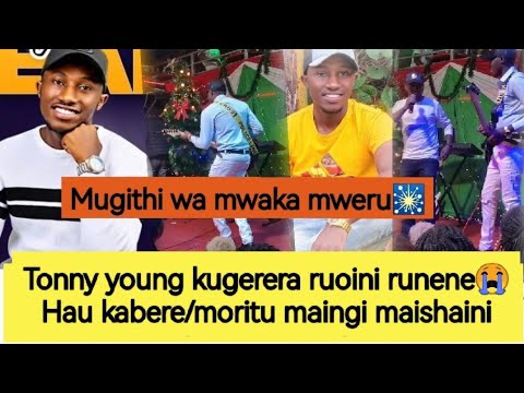 SAD STORY😭TONNY YOUNG NDAGEREIRE RUO RUINI NA MATHIRI MAINGI MUNO ...