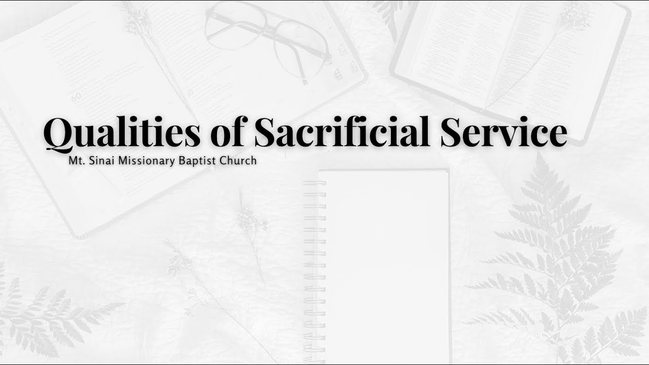 Qualities Of Sacrificial Service! : Deacon & Deaconess Annual Day ...