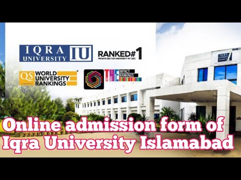 Iqra University Islamabad admissions online registration form|All ...