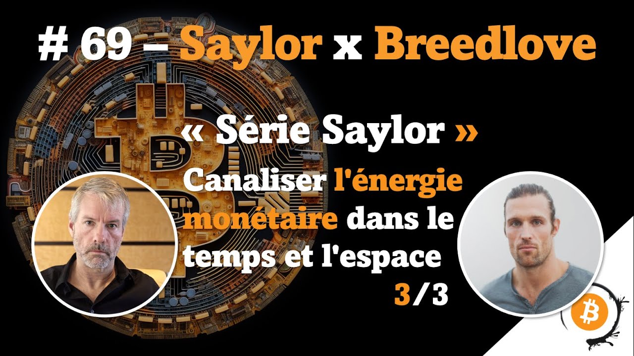 Ep #69 - Michael Saylor - La "série Saylor" - 5 (3/3) - YouTube