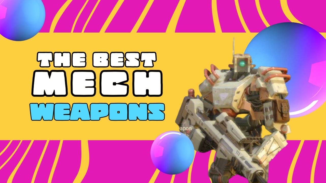 LSS - HOW TO PICK THE BEST MECH WEAPONS FOR EVERY APC - YouTube