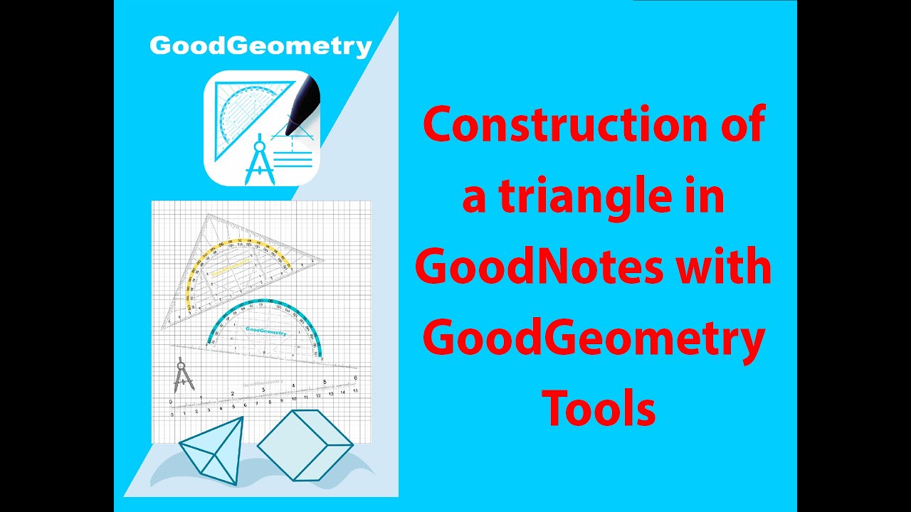 Construction of a triangle in GoodNotes with GoodGeometry Tools ...