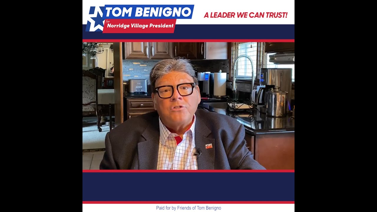 Tom Benigno for Norridge Village President - YouTube