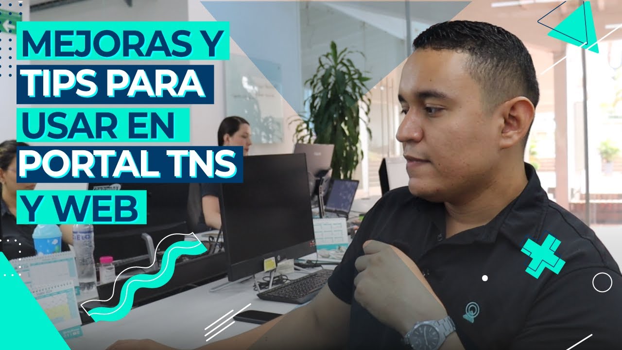 Descubre las Últimas Mejoras y Consejos en Portal TNS - YouTube