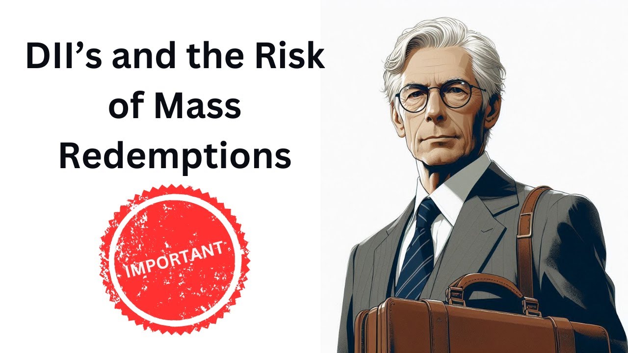 DII’s and the Risk of Mass Redemptions - YouTube
