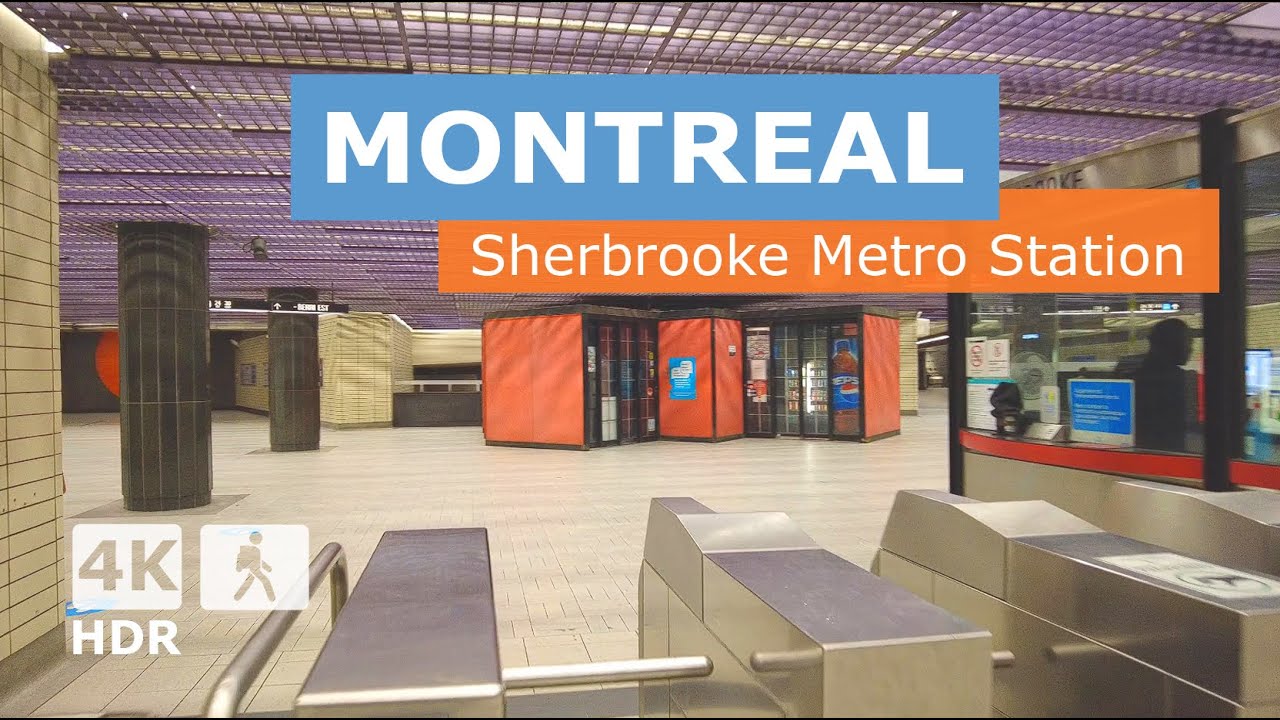 [ 4K ] Sherbrooke Metro Station Walking Tour | Orange Line | Montreal ...