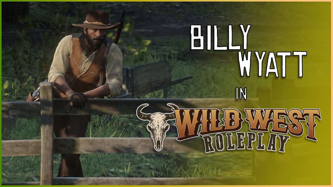 The Journey of BILLY WYATT Continues - RDR2 RolePlay | Wild West RP ...