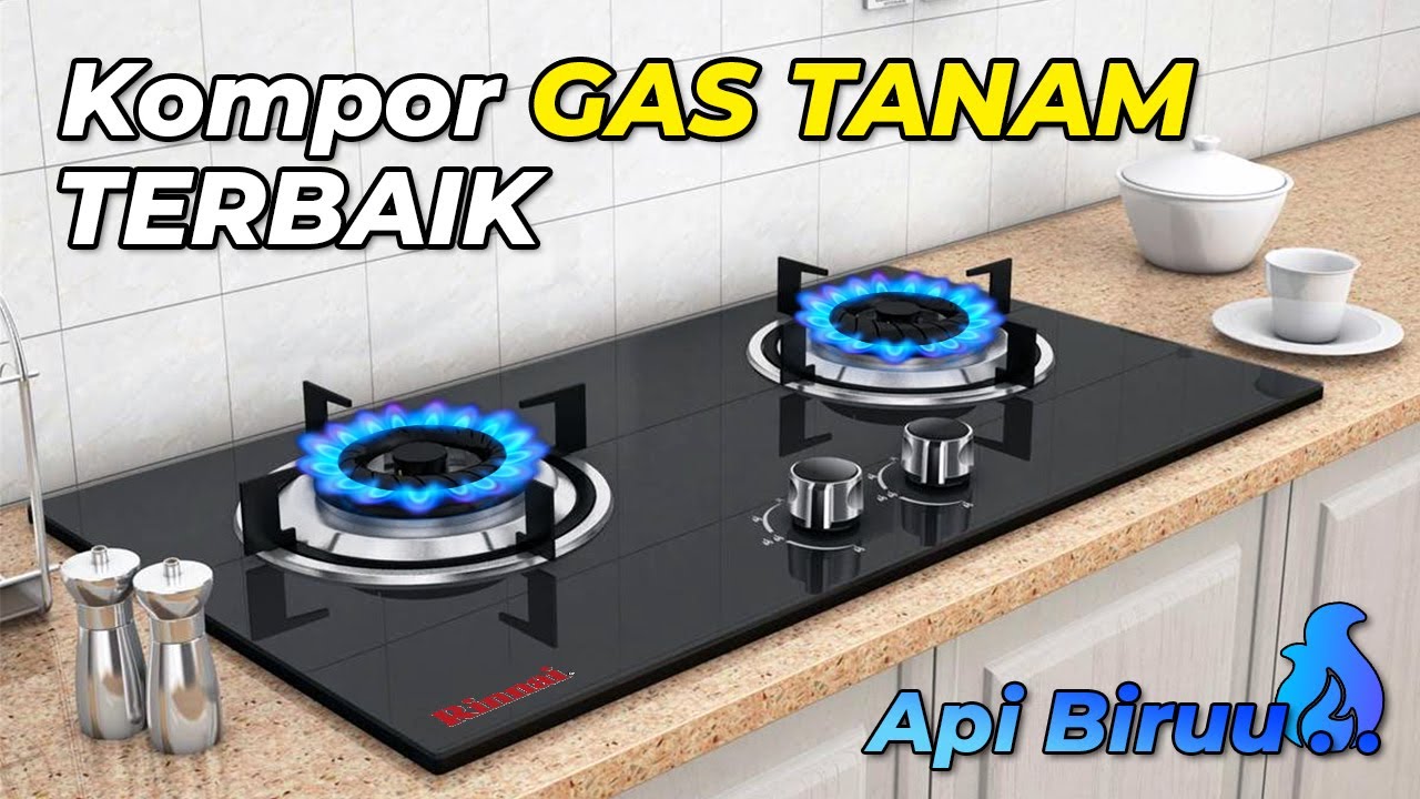 5 Rekomendasi KOMPOR Gas TANAM TERBAIK 2024, Kompor 2 Tungku Api BIRUUU ...
