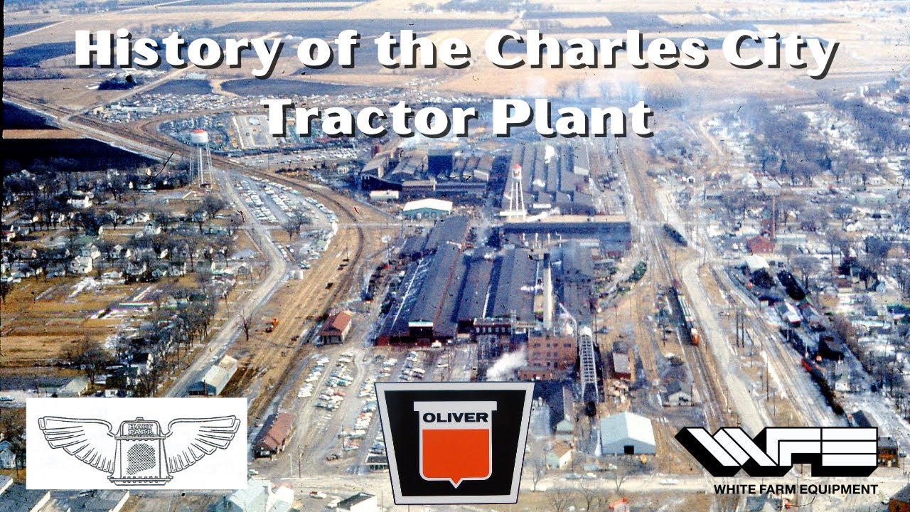 History of the Charles City Tractor Plant - An Original Floyd County ...