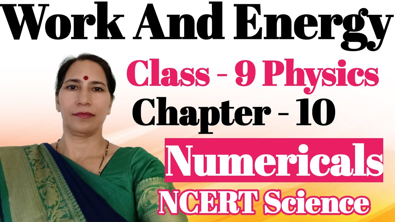 Class 9 Science Ch10 Work and Energy Numerical | Class 9 Science ...