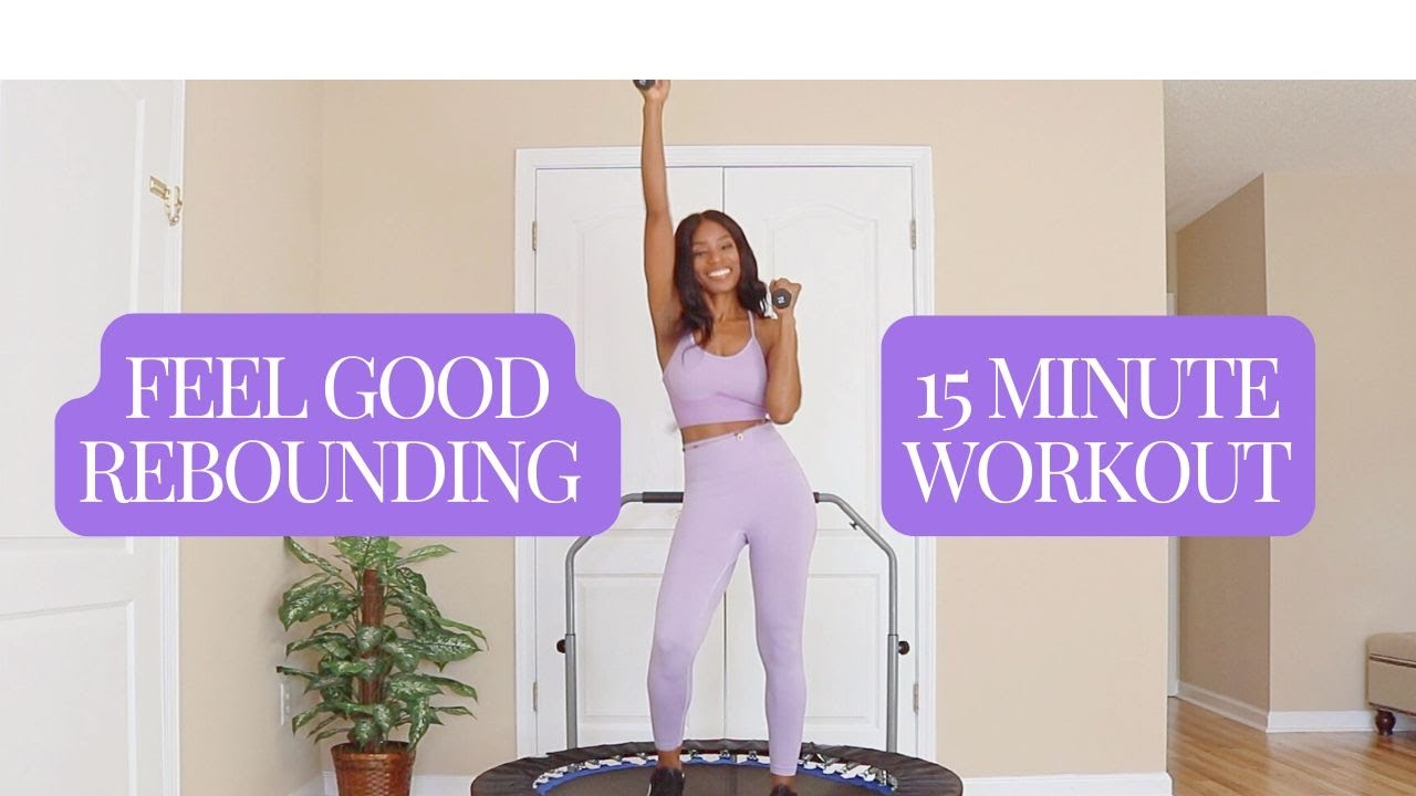15 Minute FEEL GOOD Rebounding Workout || Fun AEROBIC EXERCISE - YouTube