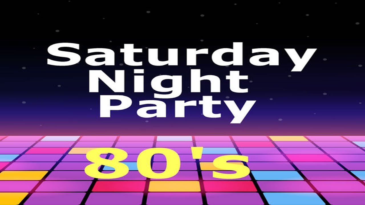 Saturday Night Party 80's (2021) - YouTube