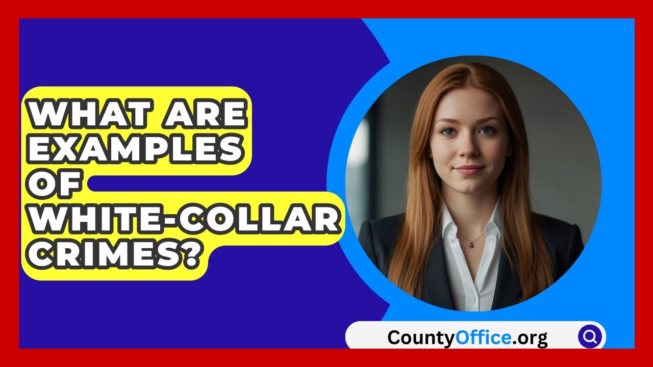 What Are Examples of White-Collar Crimes? | CountyOffice.org - YouTube