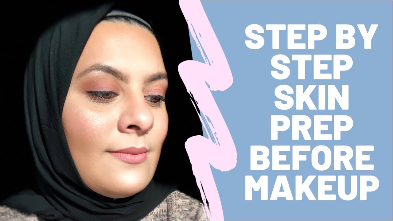 HOW TO PREP YOUR SKIN FOR FLAWLESS MAKEUP | PREP YOUR SKIN FOR A FULL ...