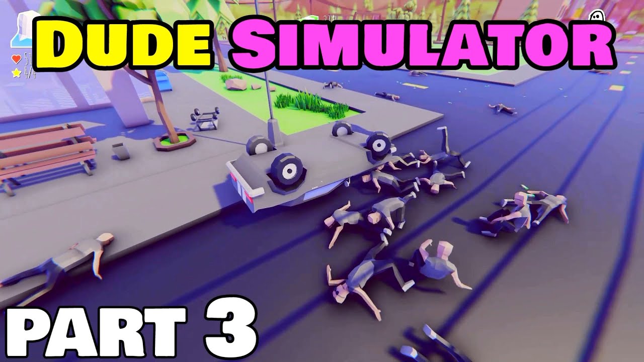 Dude Simulator Walkthrough Gameplay Part 3 - END / PC - YouTube