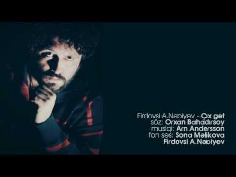 Firdovsi A.Nebiyev - Cix get