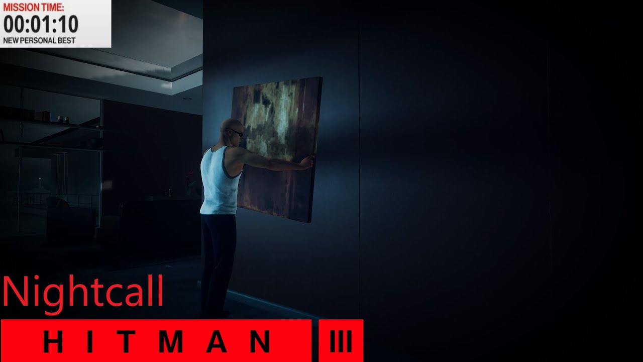 Hitman 3 Nightcall Any% 1:10 - YouTube