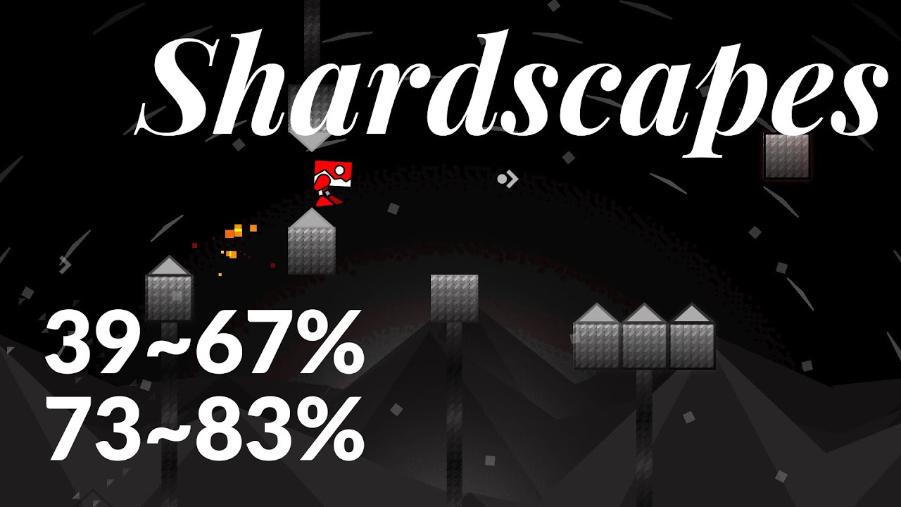 [Geometry dash] Shardscapes 39~67%,73~83% Top 49 Extreme Demon - YouTube